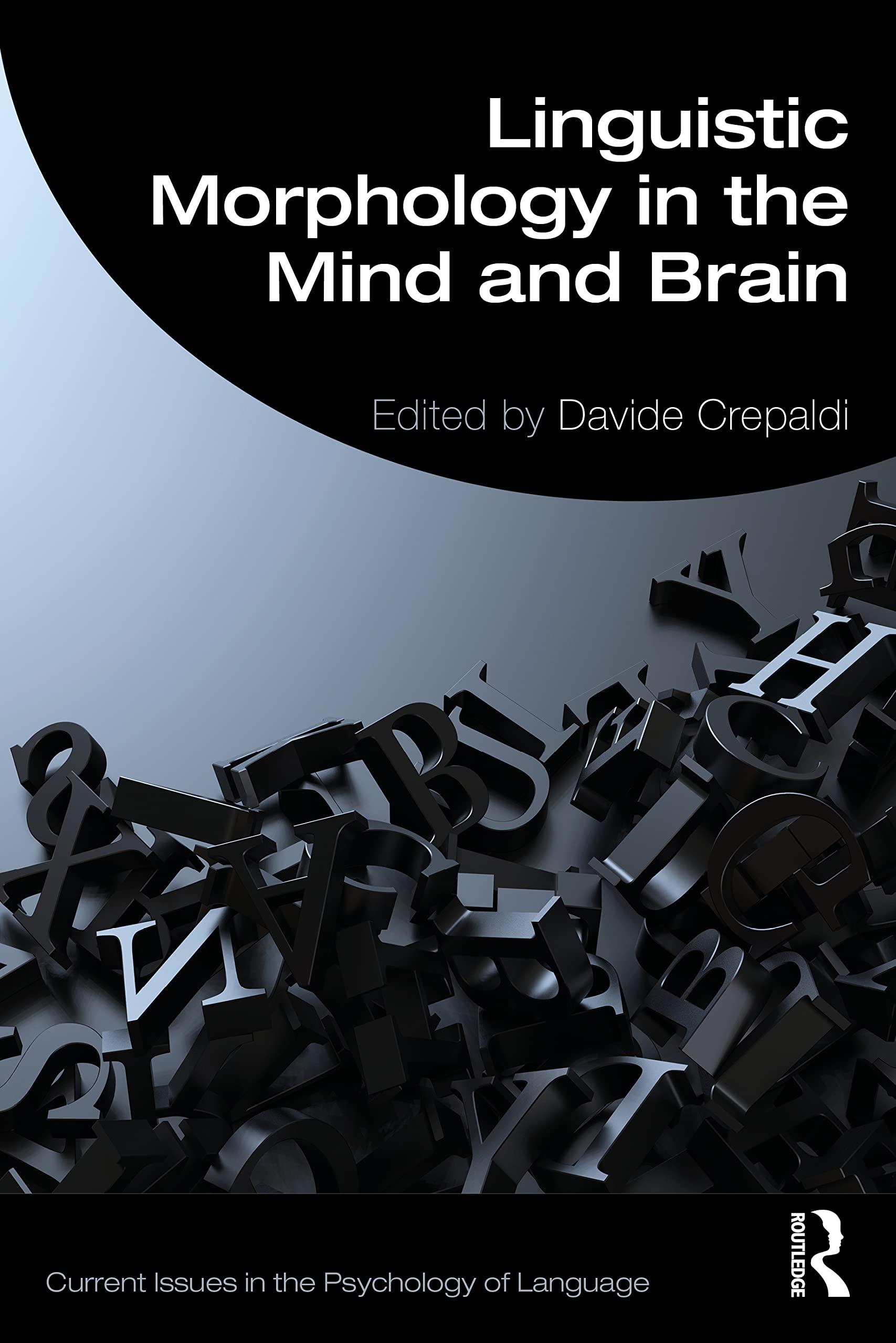 Amazon.com: Linguistic Morphology in the Mind and Brain (Current Issues ...