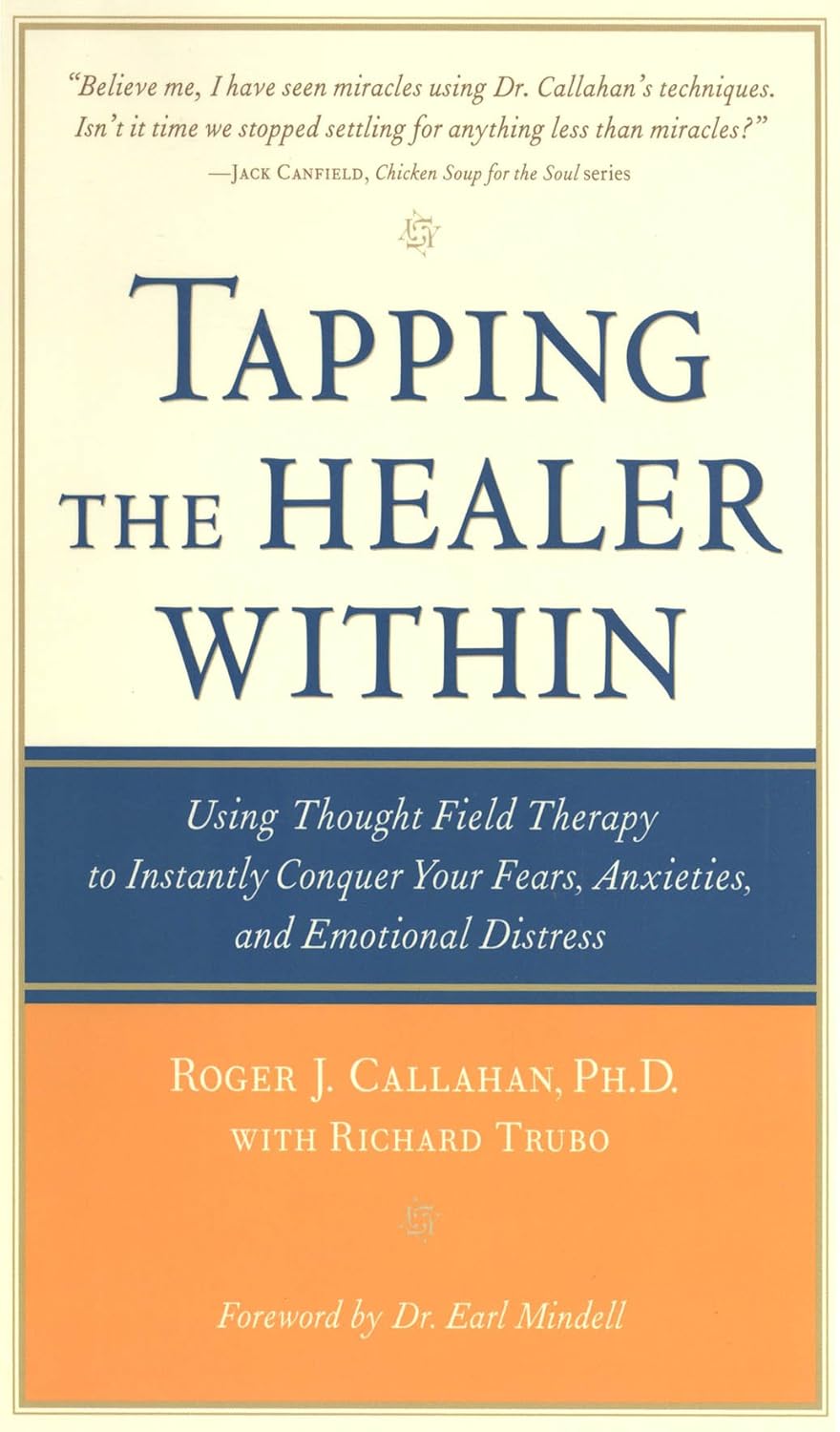 Amazon.co.jp: Tapping the Healer Within: Using Thought-Field Therapy to ...
