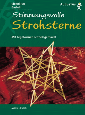 Amazon.com: Stimmungsvolle Strohsterne.: 9783804307865: Busch, Marlies: Books