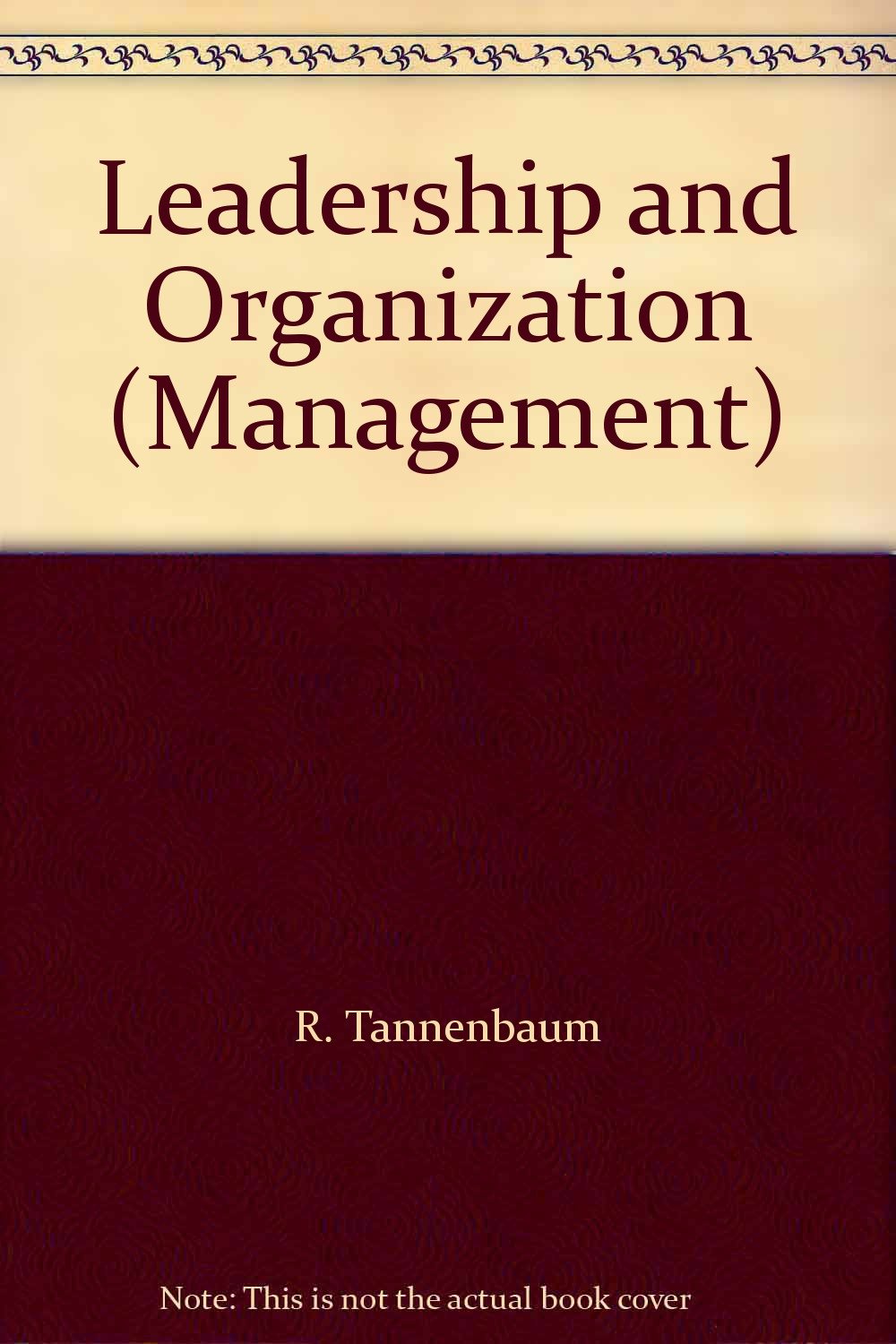 Leadership and Organization (Management S.): Amazon.co.uk: Tannenbaum ...