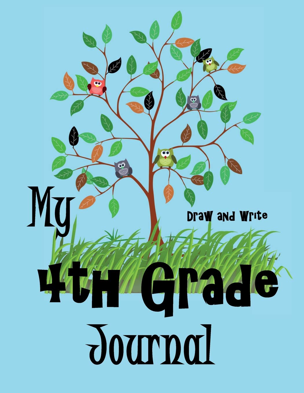 Amazon.com: My 4th Grade Journal - Draw and Write: Back to School ...