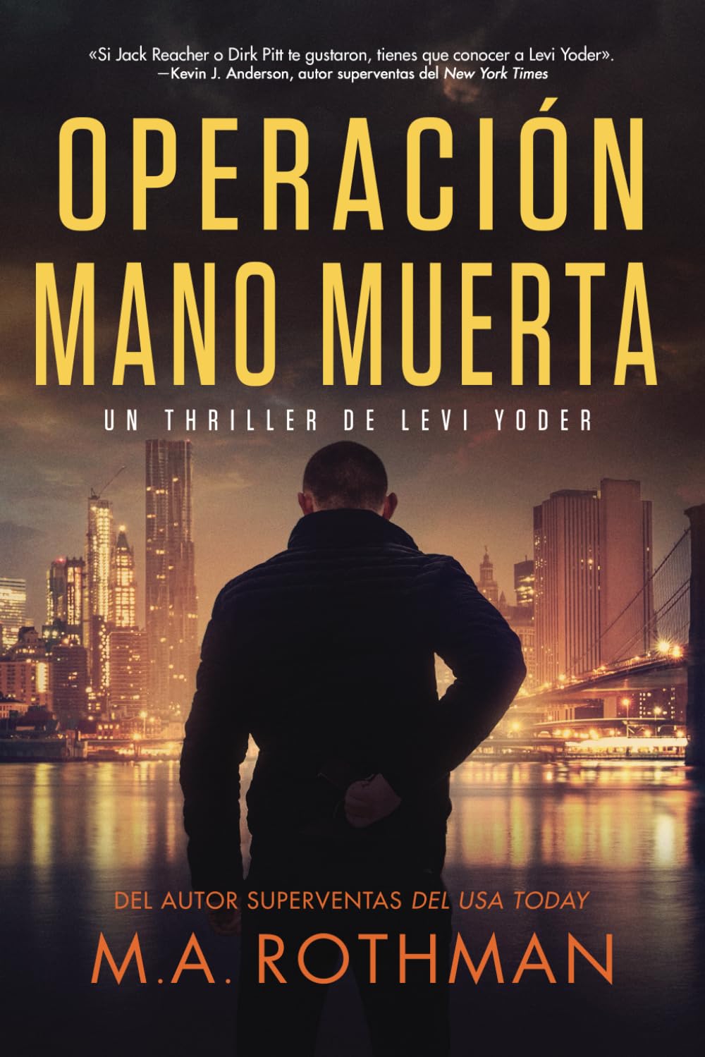 Operación Mano Muerta (Un thriller de Levi Yoder) (Spanish Edition ...