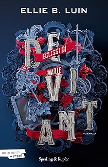 Deviant. Eclissi di Marte (Vol. 1) : Ellie B. Luin: Amazon.it: Libri