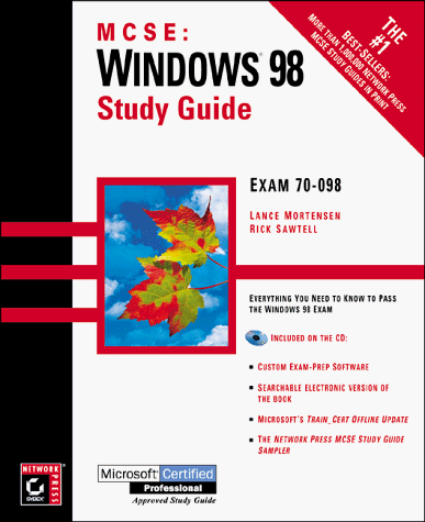 MCSE: Windows 98 Study Guide (MCSE Study Guide): Mortensen, Lance ...