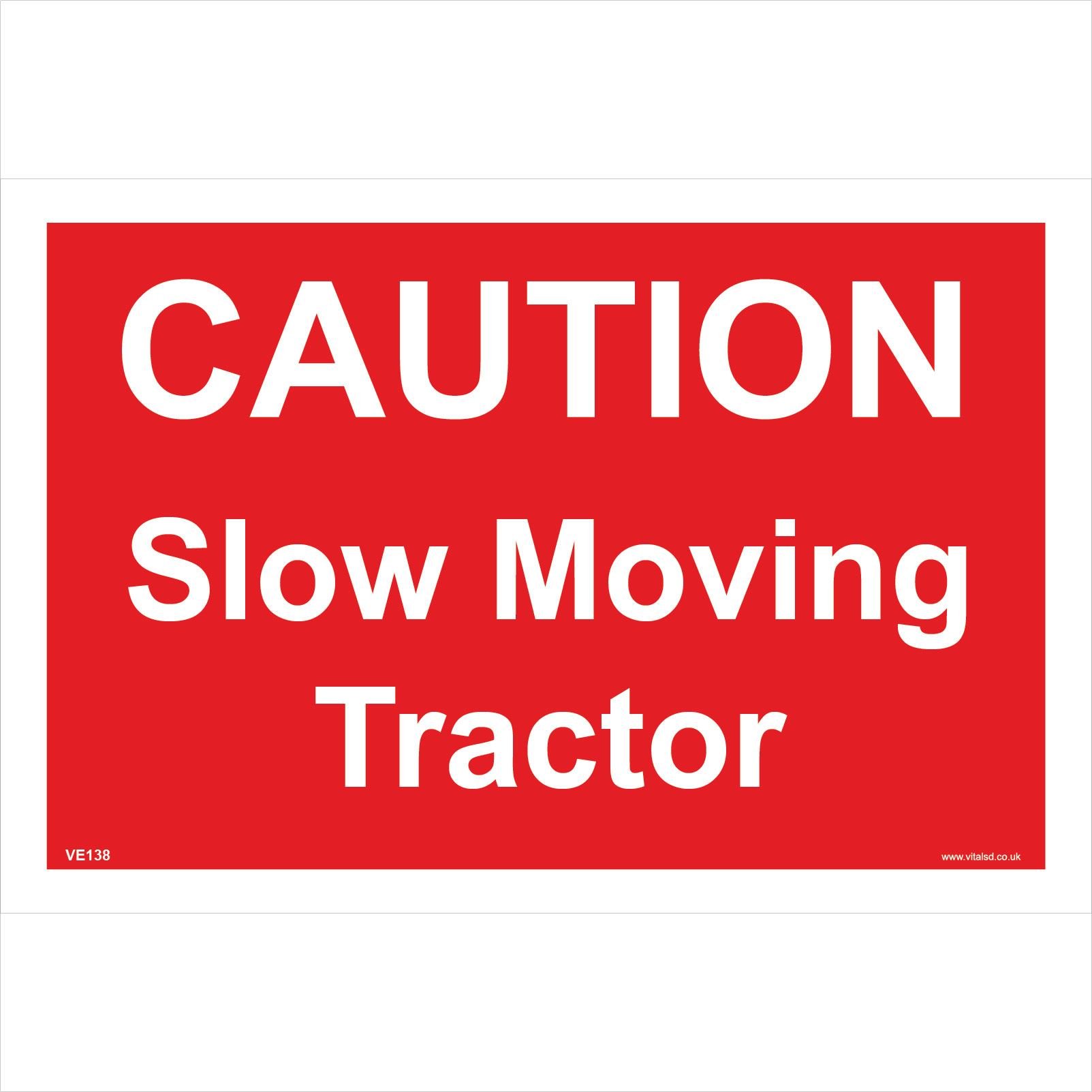 VE138 Vehicle Sign CAUTION SLOW MOVING TRACTOR Signs 150mm x 100mm ...