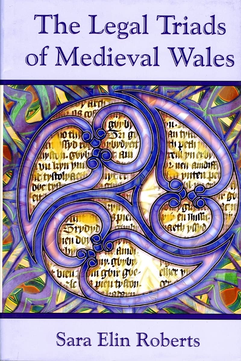 Amazon.com: The Legal Triads of Medieval Wales: 9780708321072: Roberts ...