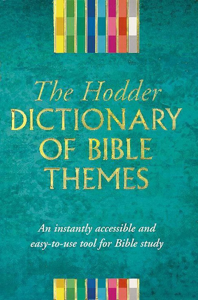 The Hodder dictionary of Bible themes: Martin Manser: 9780340656457 ...