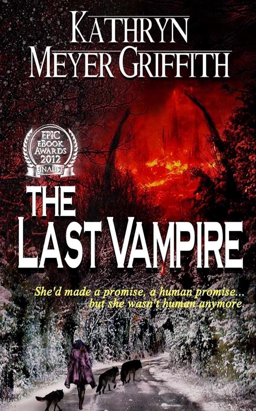The Last Vampire: Griffith, Kathryn Meyer, Dominique, Dawne ...
