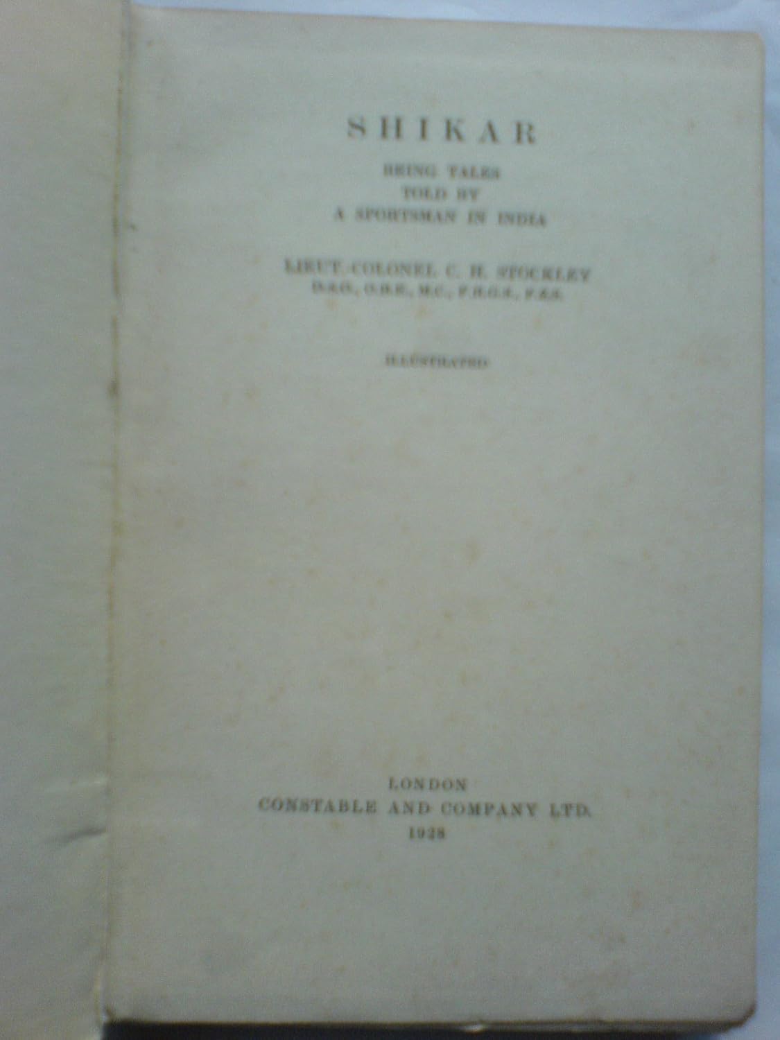 Shikar: Being tales told by a sportsman in India: Stockley, Charles ...
