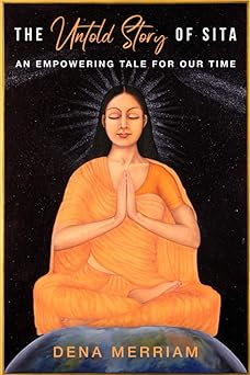 Amazon.com: The Untold Story of Sita: An Empowering Tale For Our Time ...