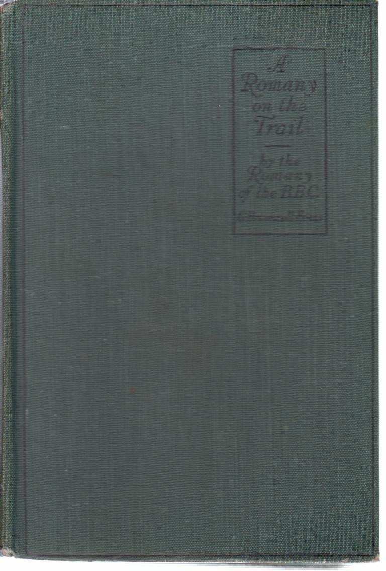 A Romany on the trail: ROMANY OF THE B.B.C. (G. Bramwell EVENS): Amazon ...