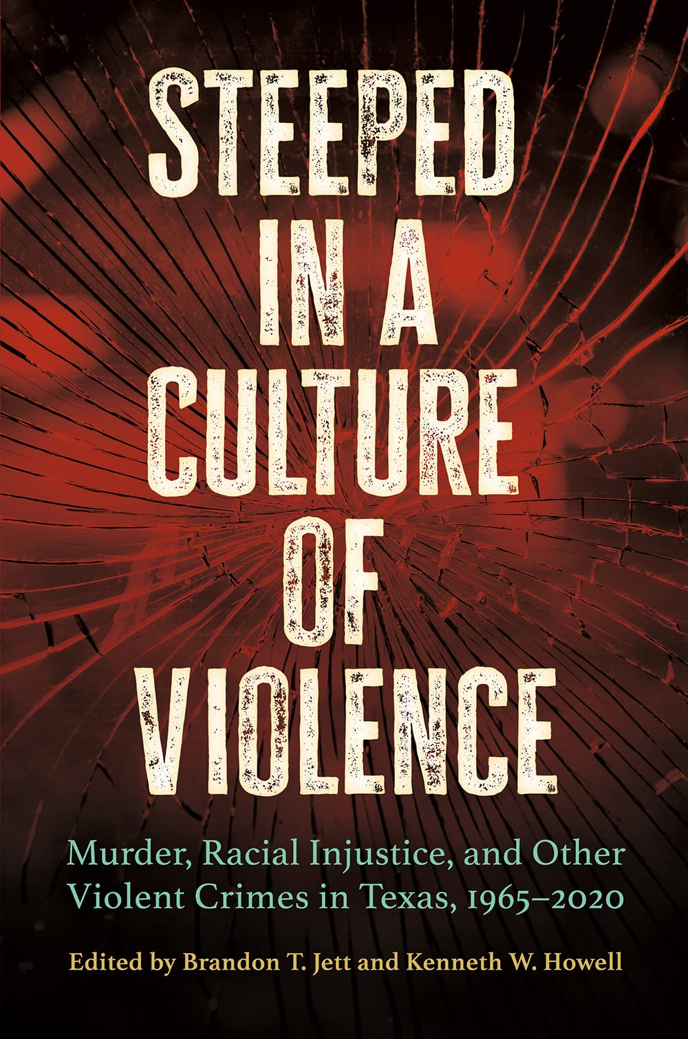 Steeped in a Culture of Violence: Murder, Racial Injustice, and Other ...