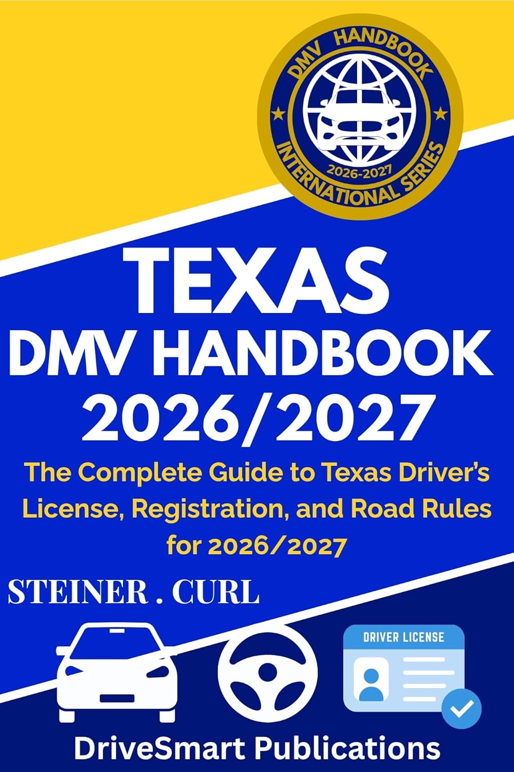 TEXAS DMV HANDBOOK 2026/2027: The Complete Guide to Texas Driver’s ...