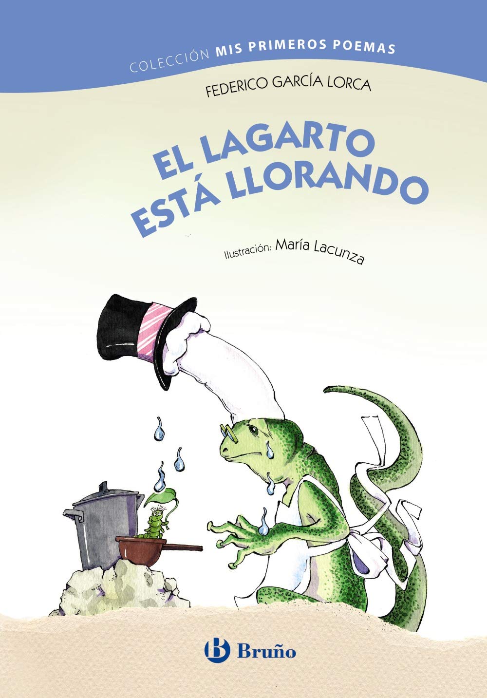 El lagarto está llorando / The Lizard Is Crying: Amazon.co.uk: Lorca ...