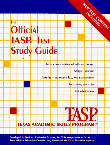 The Official TASP Test Study Guide: National Evaluations Systems Inc ...