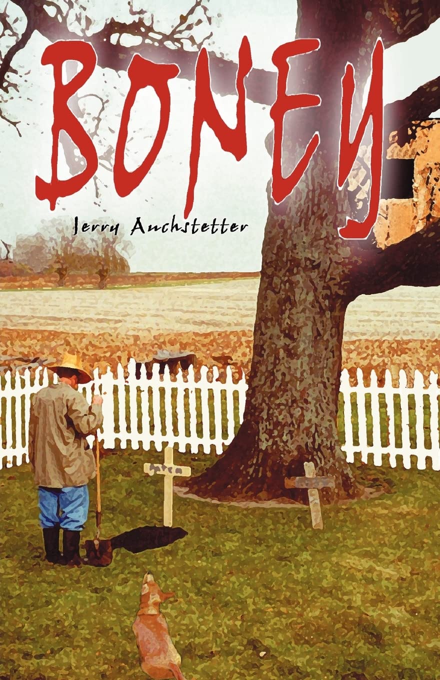 Boney: Auchstetter, Jerry: 9780738841168: Amazon.com: Books