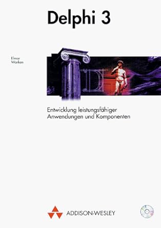 Delphi 3 - Professionelle Programmierung: Entwicklung leistungsfähiger ...