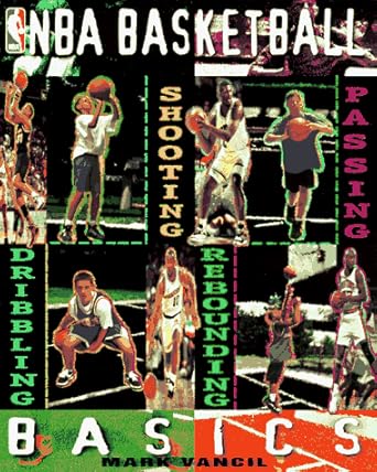 NBA Basketball Basics: Vancil, Mark: 9780806909288: Amazon.com: Books