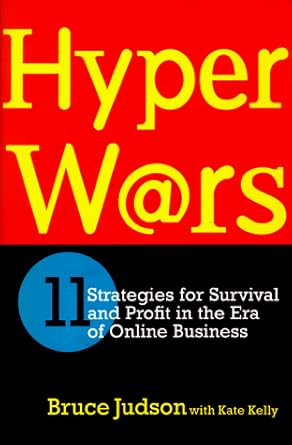 Amazon.com: HYPERWARS: 11 STRATEGIES FOR SURVIVAL AND PROFIT IN THE ERA OF ONLINE BUSINESS ...
