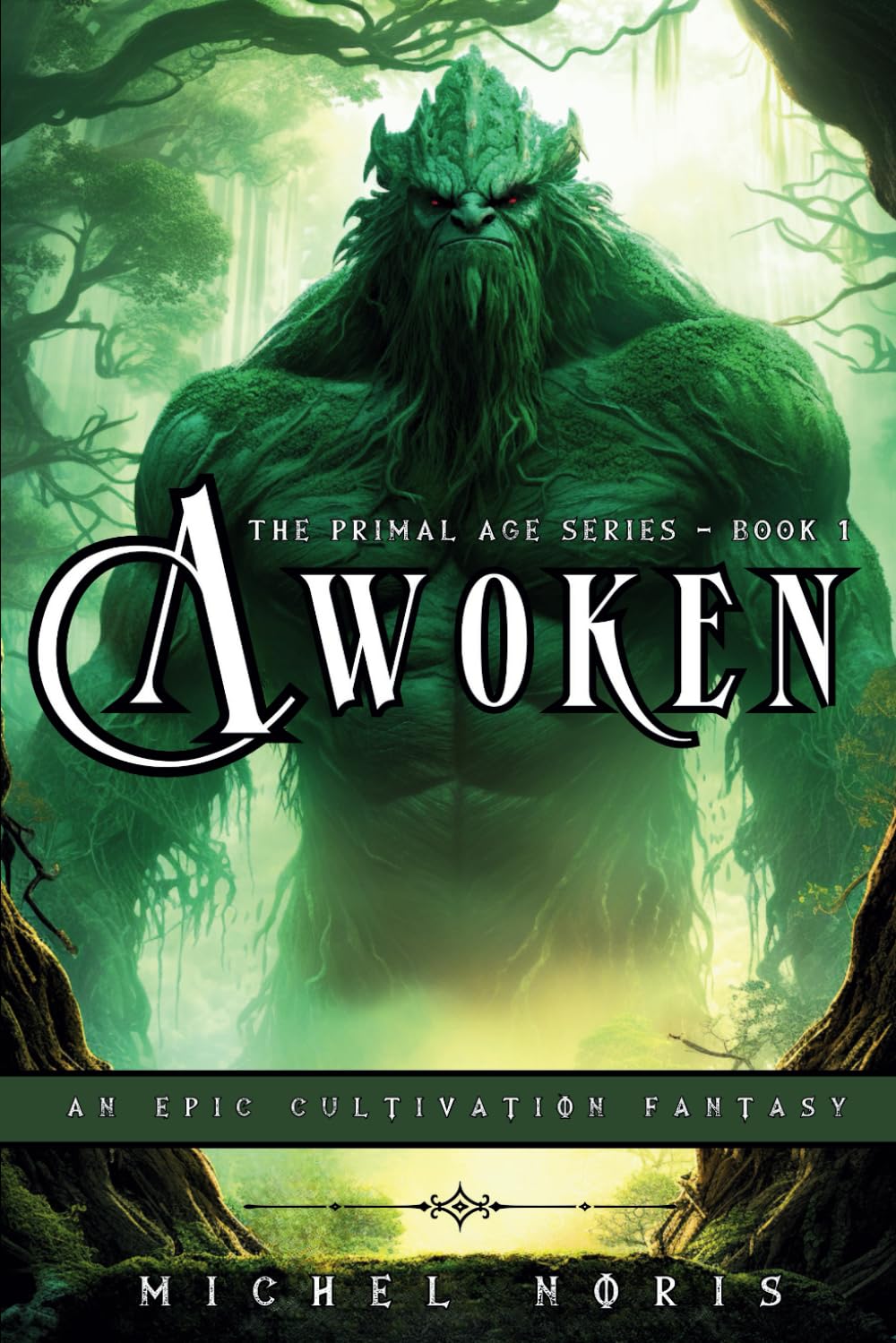 Awoken: The Primal Age Series - Book 1 (An Epic Cultivation Fantasy ...