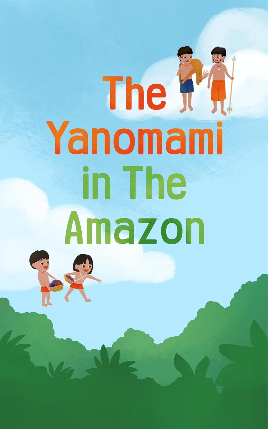 The Yanomami in the Amazon - Kindle edition by Kim, Jean, Kim, Jean ...