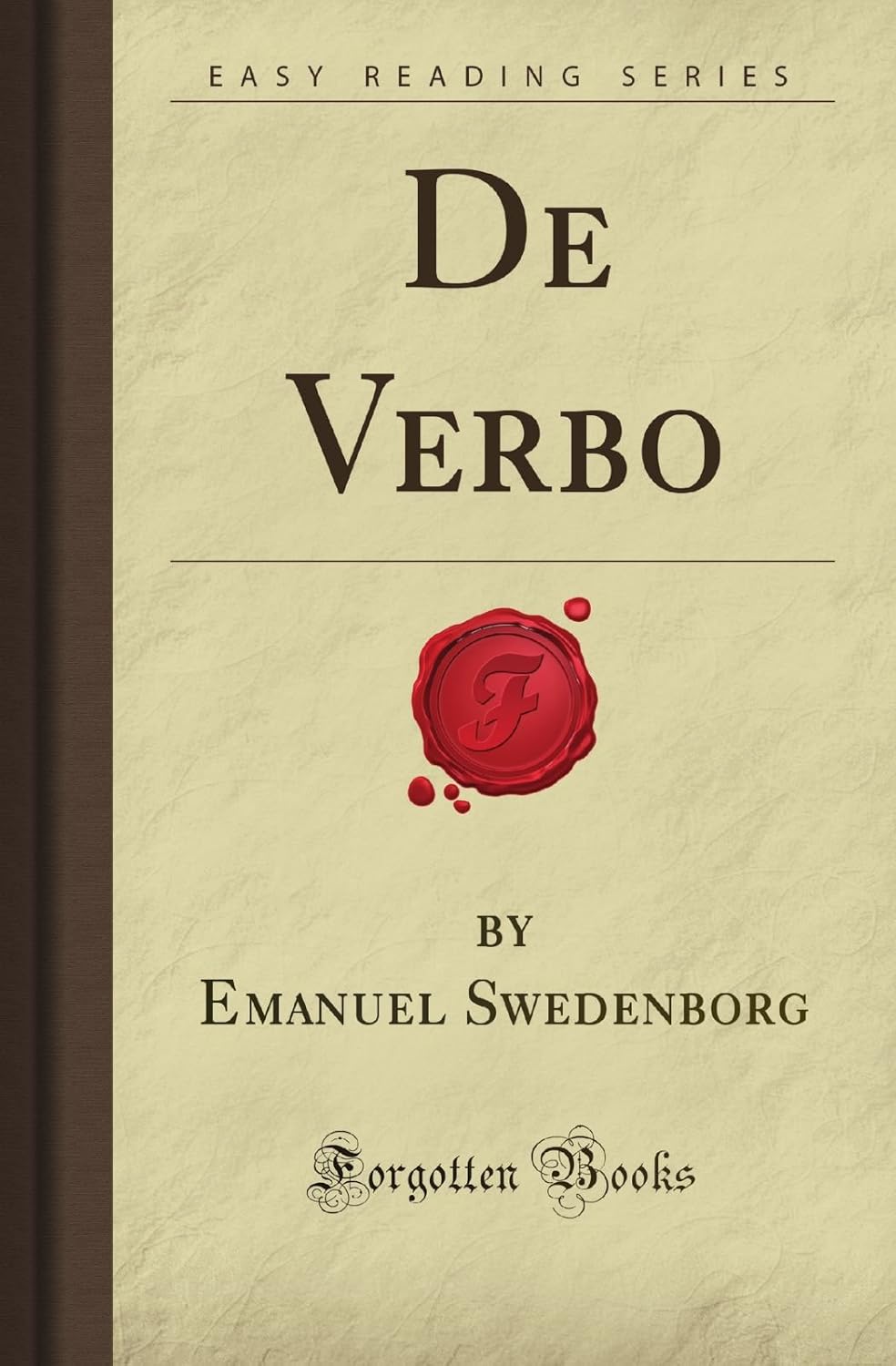 De Verbo (Forgotten Books): Swedenborg, Emanuel G.: 9781606201183 ...