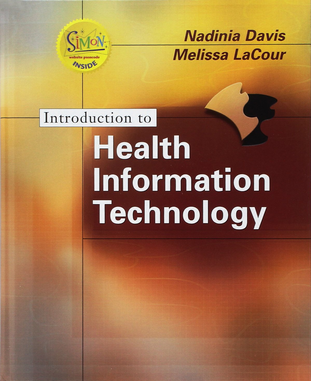 Introduction to Health Information Technology (Book with Web site ...