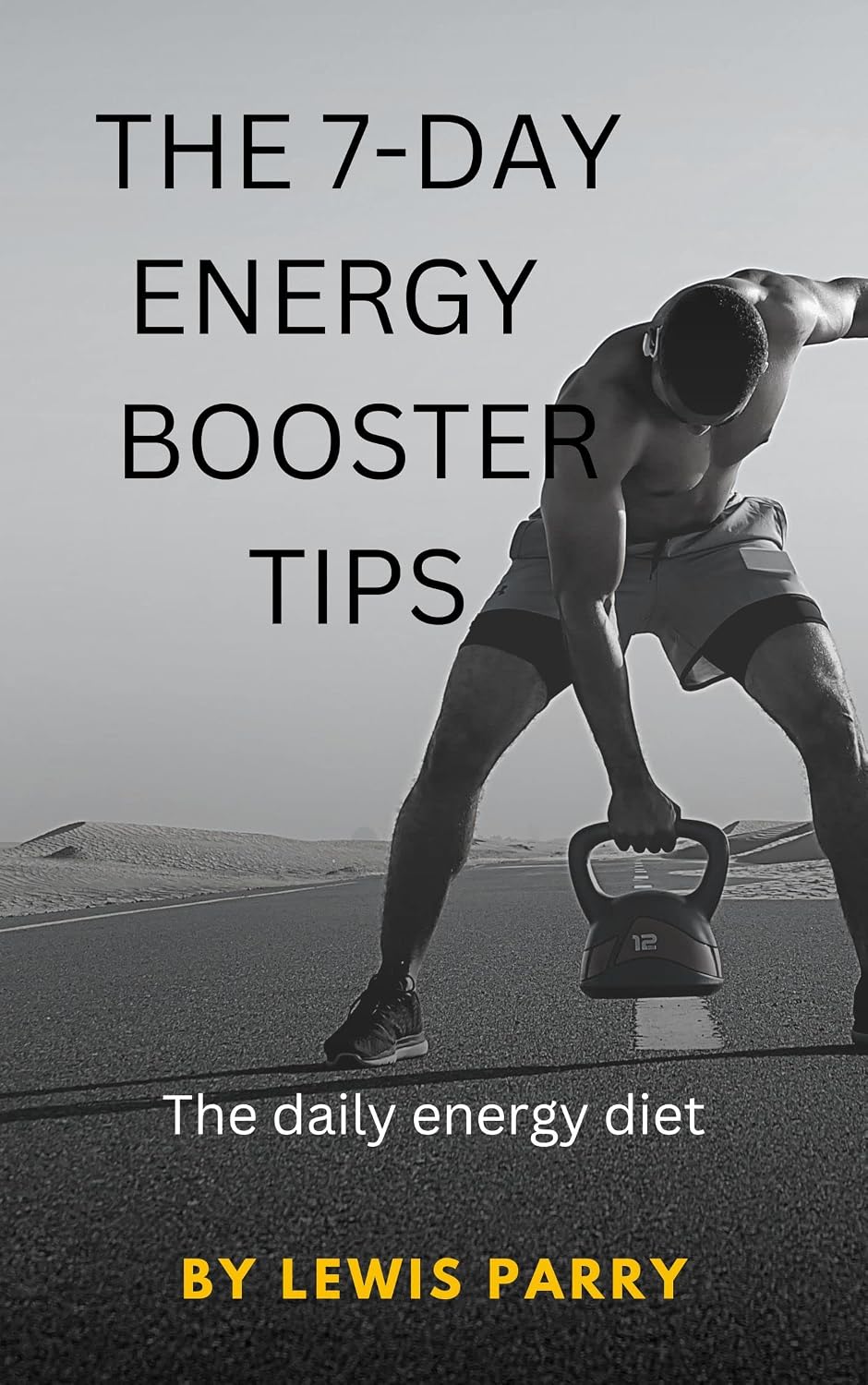 The 7-days energy booster tips: The daily energy diet - Kindle edition ...