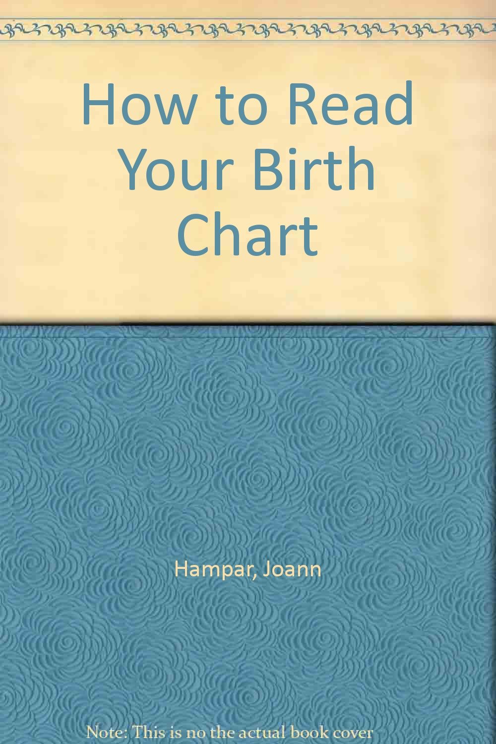 Buy How To Read Your Birth Chart Online At DesertcartSri Lanka buy-how-to-read-your-birth-chart-online-at-desertcartsri-lanka