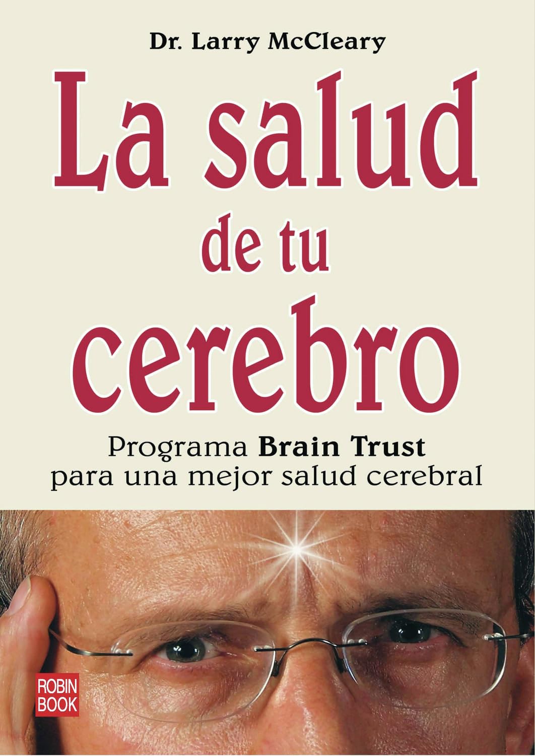La salud de tu cerebro / The Brain Trust Program: Programa Brain Trust ...