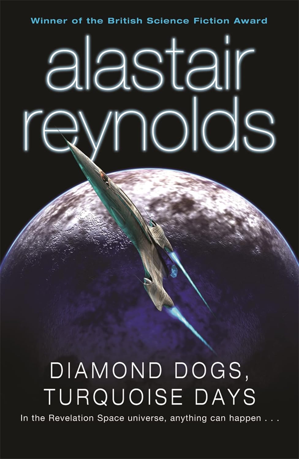 Diamond Dogs, Turquoise Days: Amazon.co.uk: Reynolds, Alastair ...