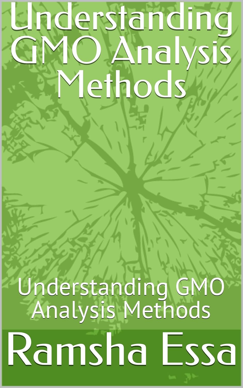 Amazon.com: Understanding GMO Analysis Methods: Understanding GMO ...