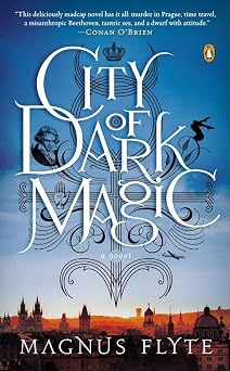 City of Dark Magic: A Novel: 1 : Flyte, Magnus: Amazon.co.uk: Books