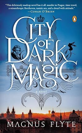 City of Dark Magic: A Novel: 1 : Flyte, Magnus: Amazon.co.uk: Books