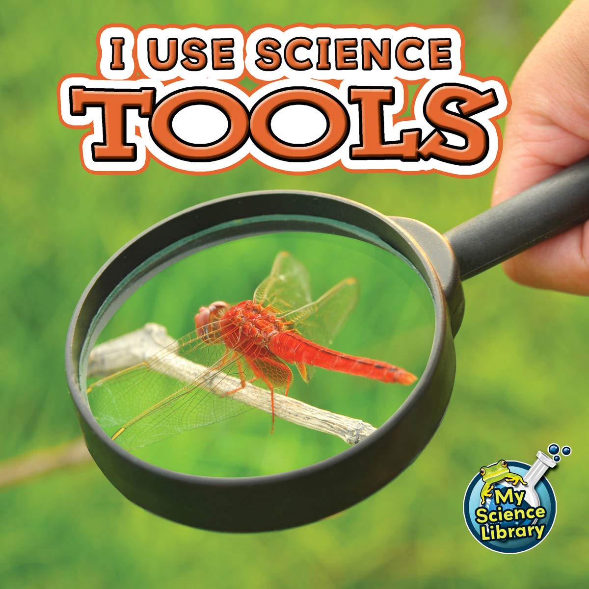 I Use Science Tools (My Science Library): Hicks, Kelli: 9781617417290 ...