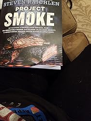 Amazon.com: Project Smoke: Seven Steps to Smoked Food Nirvana, Plus 100 ...