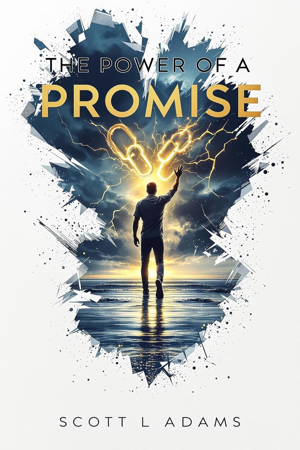 The Power Of A Promise - Change Your Life One Promise At A Time: This ...