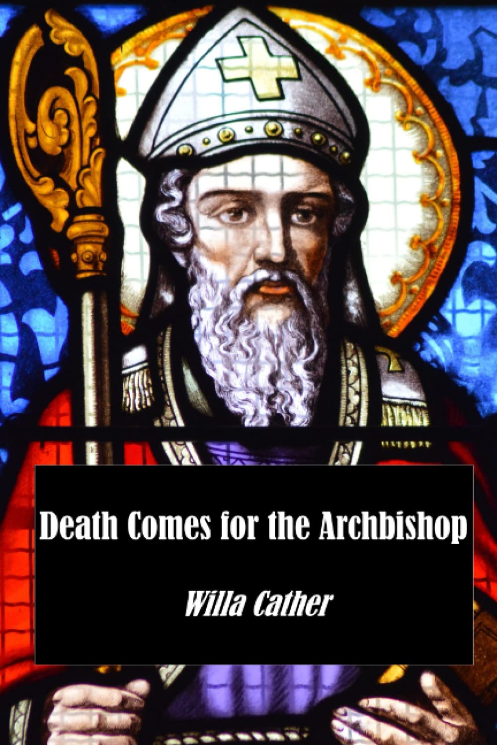 Death Comes for the Archbishop: Cather, Willa: 9798371885333: Amazon ...