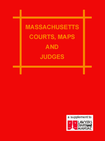 Massachusetts Courts Maps & Judges Supplement: Skinder Strauss ...
