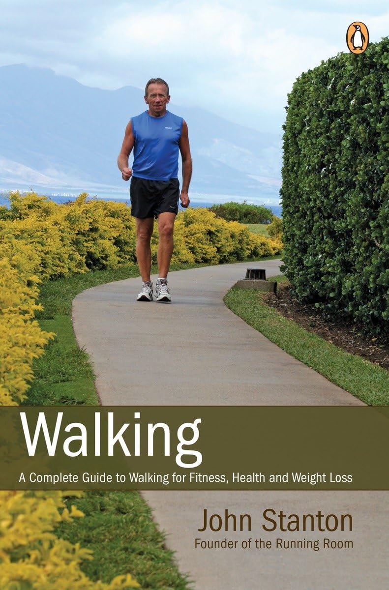 Walking: A Complete Guide To Walking For Fitness Health And Weight Loss ...