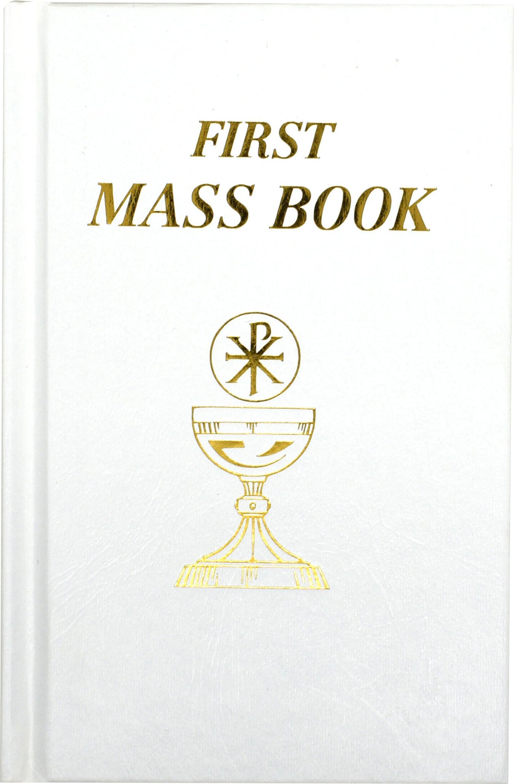 First Mass Book: An Easy Way of Participating at Mass for Boys and ...