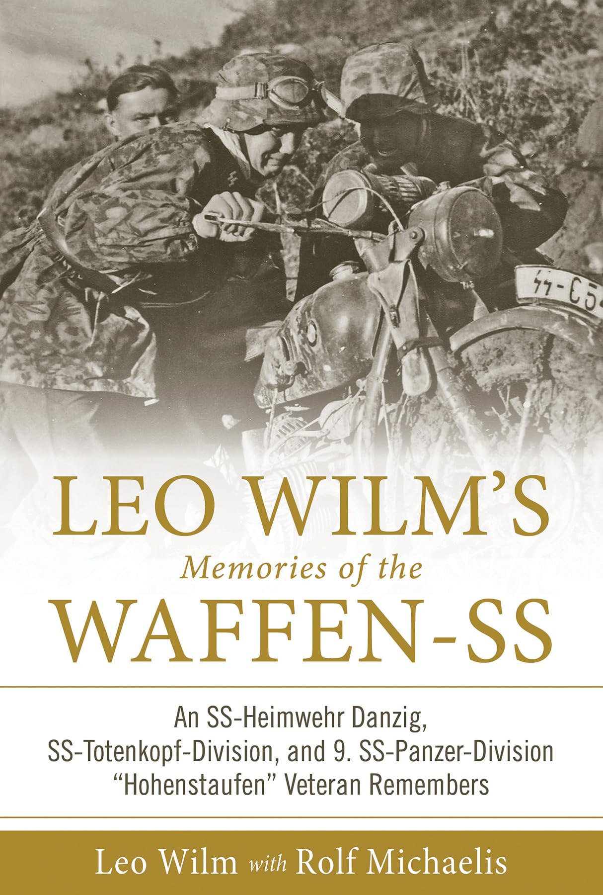 Buy Leo Wilm s Memories of the Waffen-SS: An SS-Heimwehr Danzig, SS ...