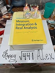 Measure, Integration & Real Analysis (Graduate Texts in Mathematics ...