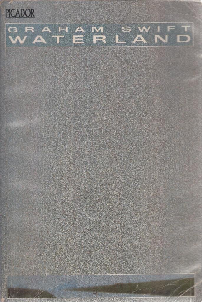 Waterland: Swift, Graham: 9780330283953: Amazon.com: Books