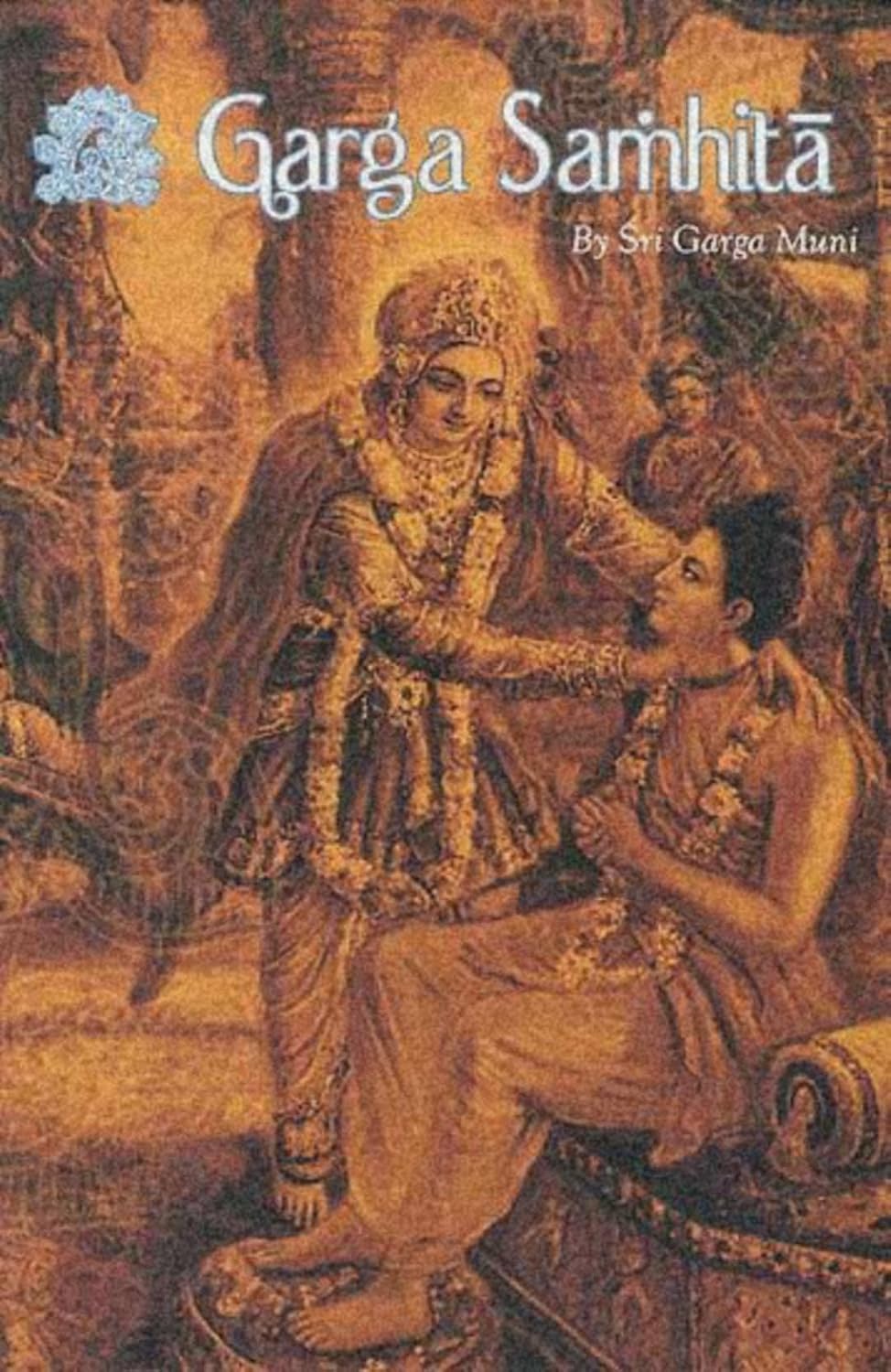 Sri Garga Samhita, Complete Edition, In English : Sri Garga Muni (Sage ...
