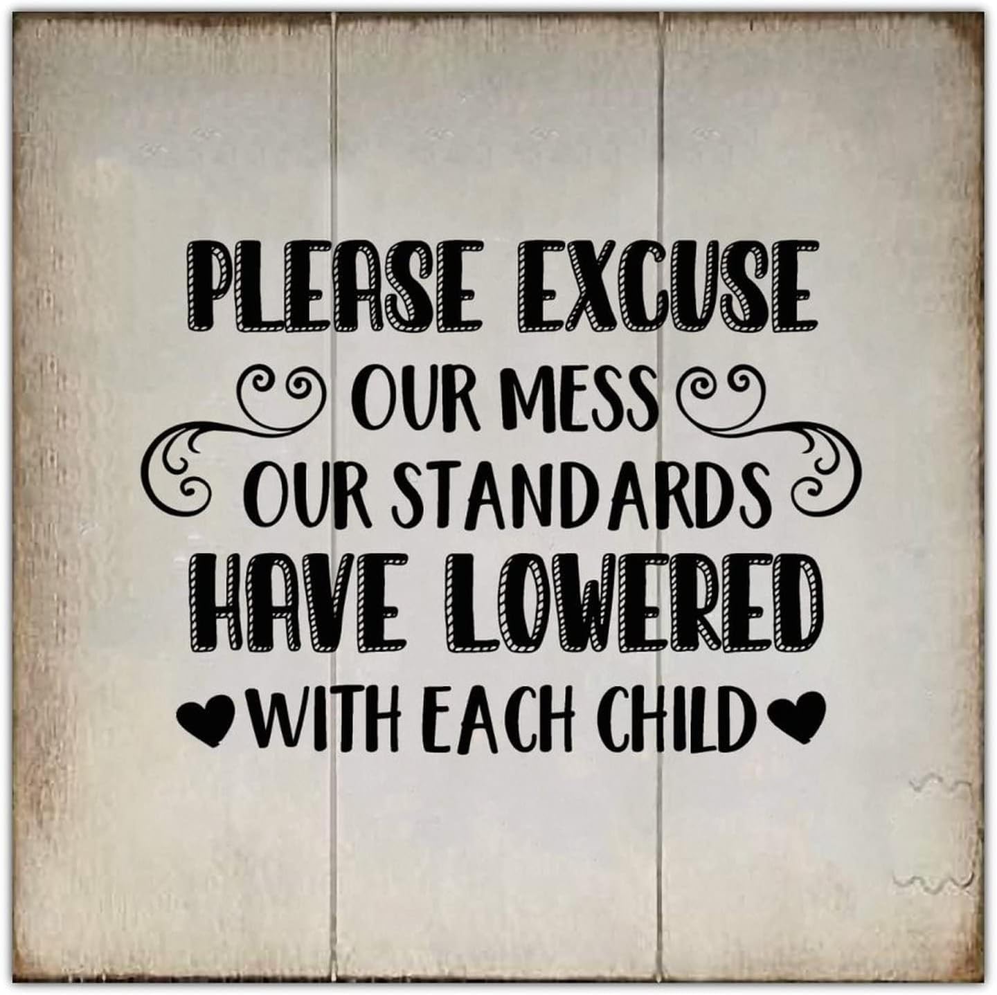 Amazon.com: Please Excuse Our Mess Our Standards Have Lowered wooden ...