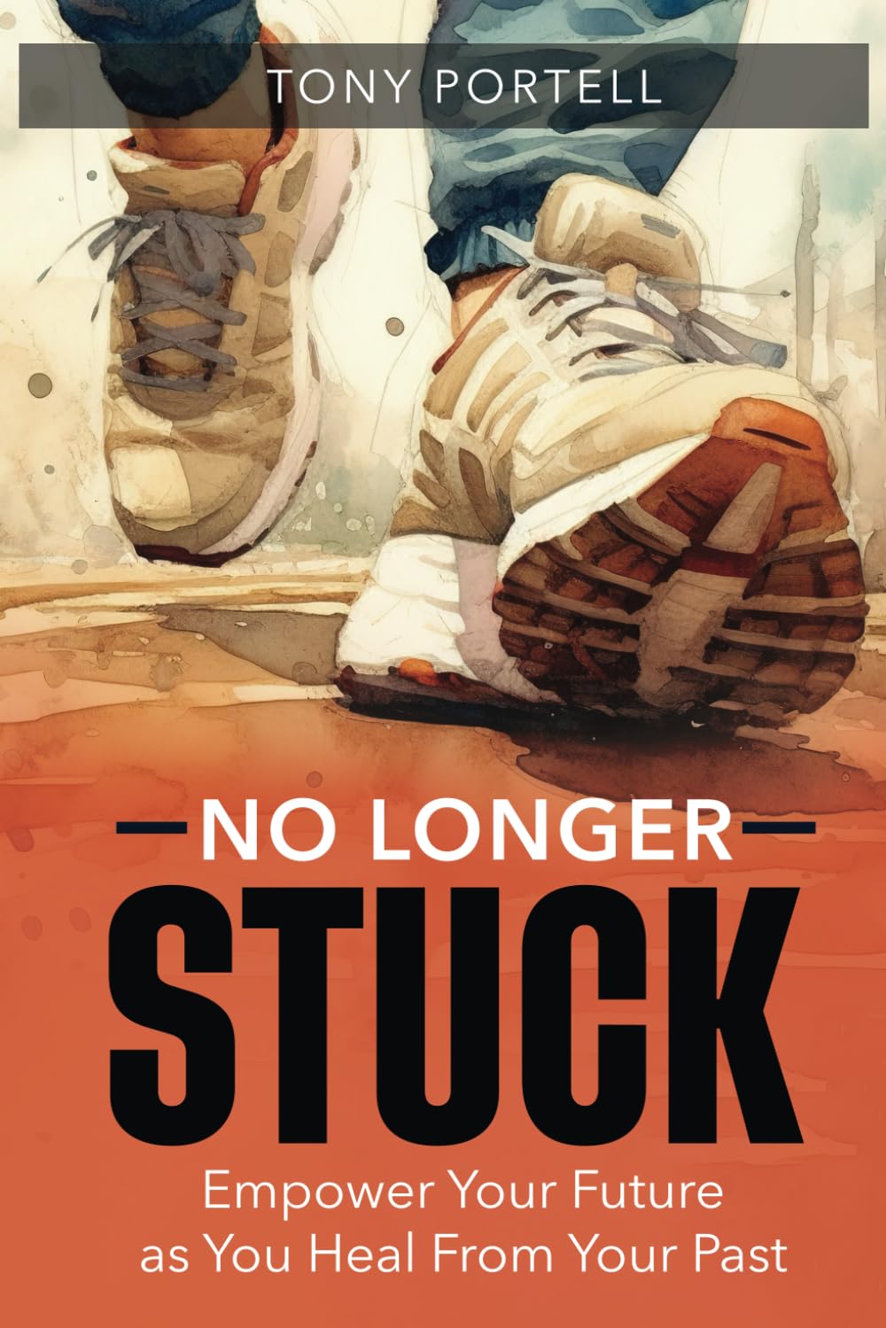 Amazon.com: No Longer Stuck: Empower Your Future as You Heal From Your ...