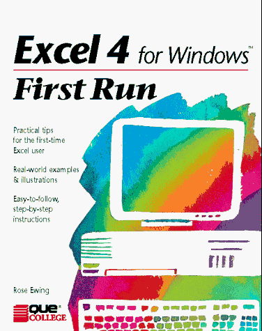 Amazon.com: Excel 4 for Windows: First Run: 9781565294202: Ewing, Rose ...