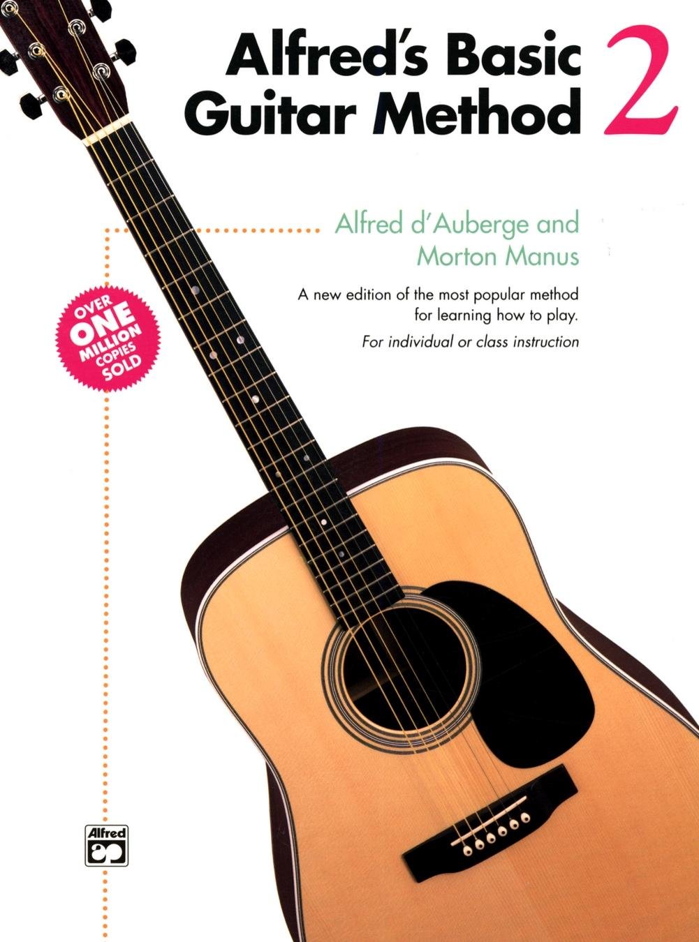 Alfred's Basic Guitar Method 2: d'Auberge, Alfred, Manus, Morton ...