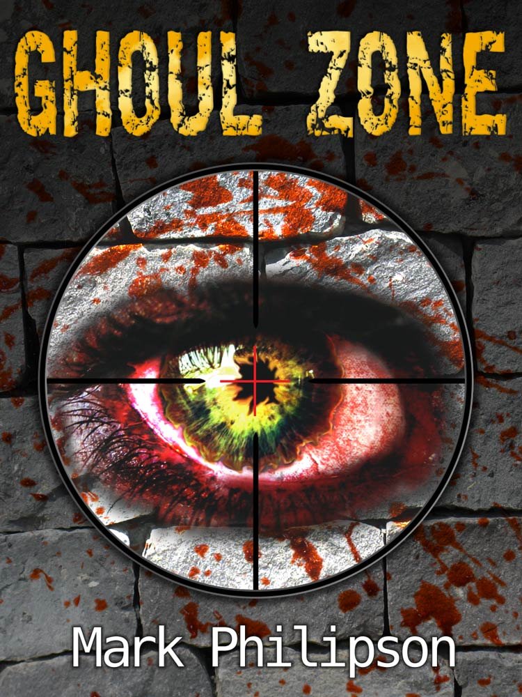 GHOUL ZONE - Kindle edition by Philipson, Mark. Literature & Fiction ...
